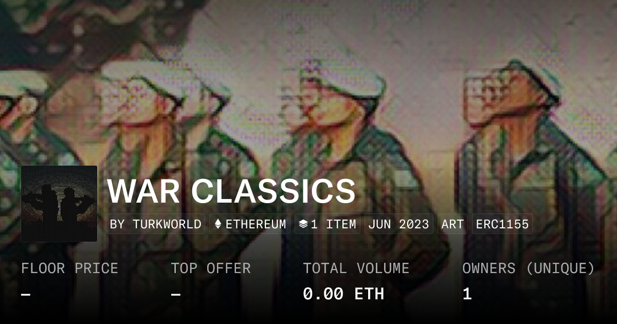 WAR CLASSICS - Collection | OpenSea