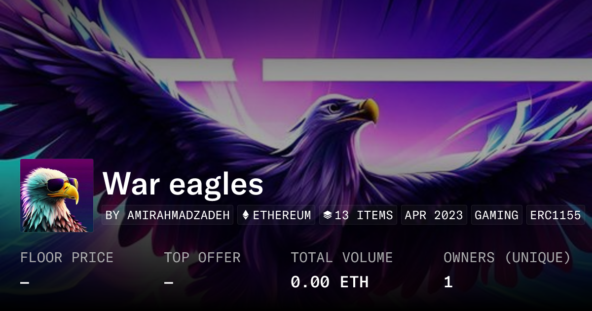 War eagles - Collection | OpenSea