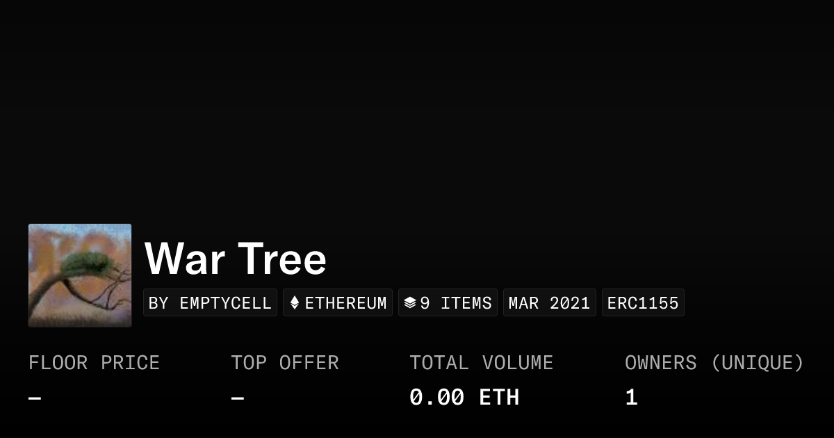 War Tree - Collection | OpenSea