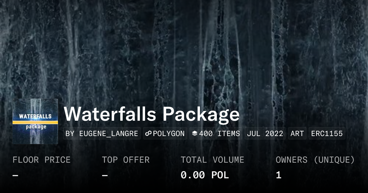Waterfalls Package - Collection | OpenSea
