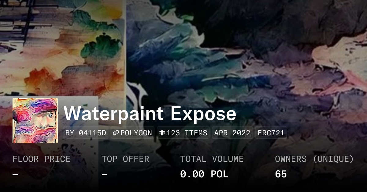 Waterpaint Expose - Collection | OpenSea