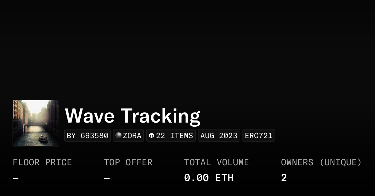 Wave Tracking - Collection | OpenSea