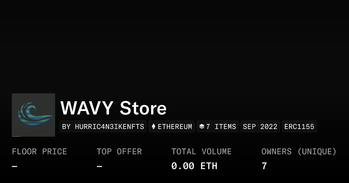 WAVY Store - Collection | OpenSea