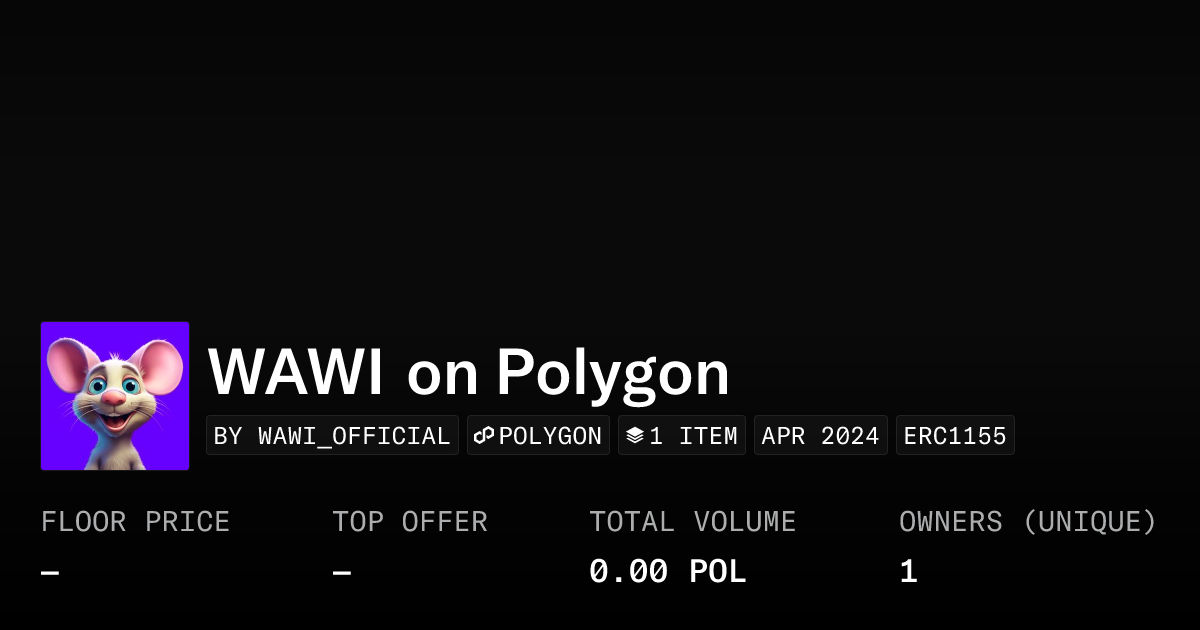 WAWI on Polygon - Collection | OpenSea