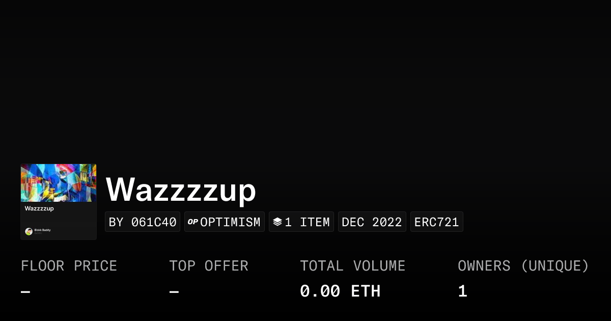 Wazzzzup - Collection | OpenSea