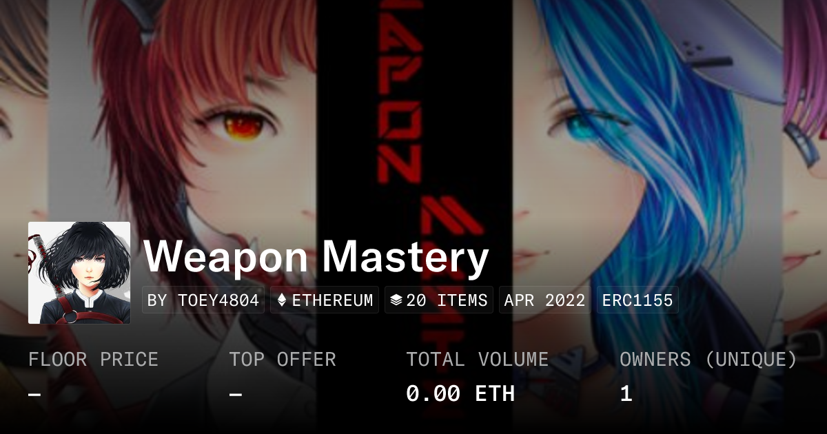 Weapon Mastery - Collection | OpenSea