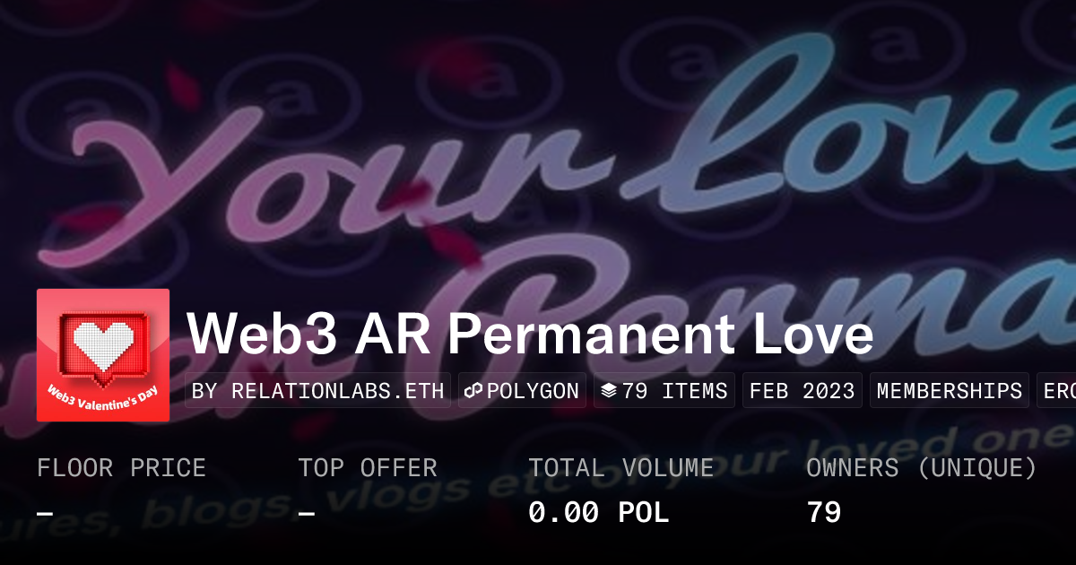 Web3 AR Permanent Love - Collection | OpenSea