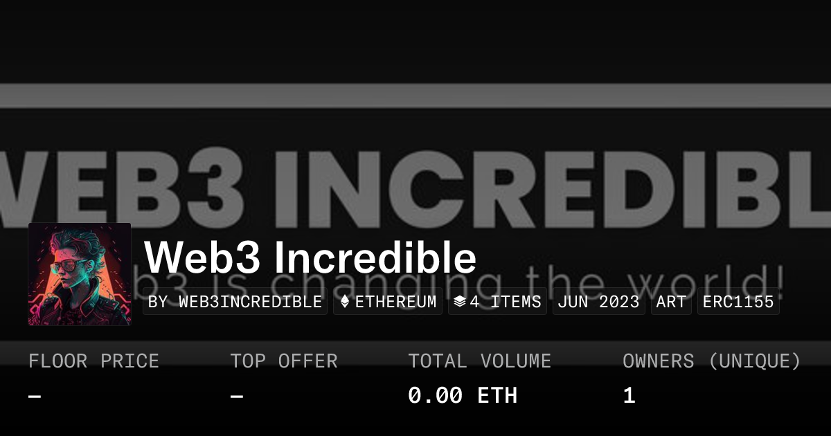 Web3 Incredible - Collection | OpenSea