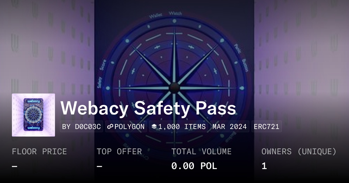 Webacy Safety Pass - Collection | OpenSea
