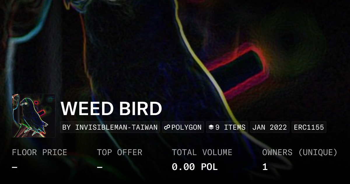 WEED BIRD - Collection | OpenSea