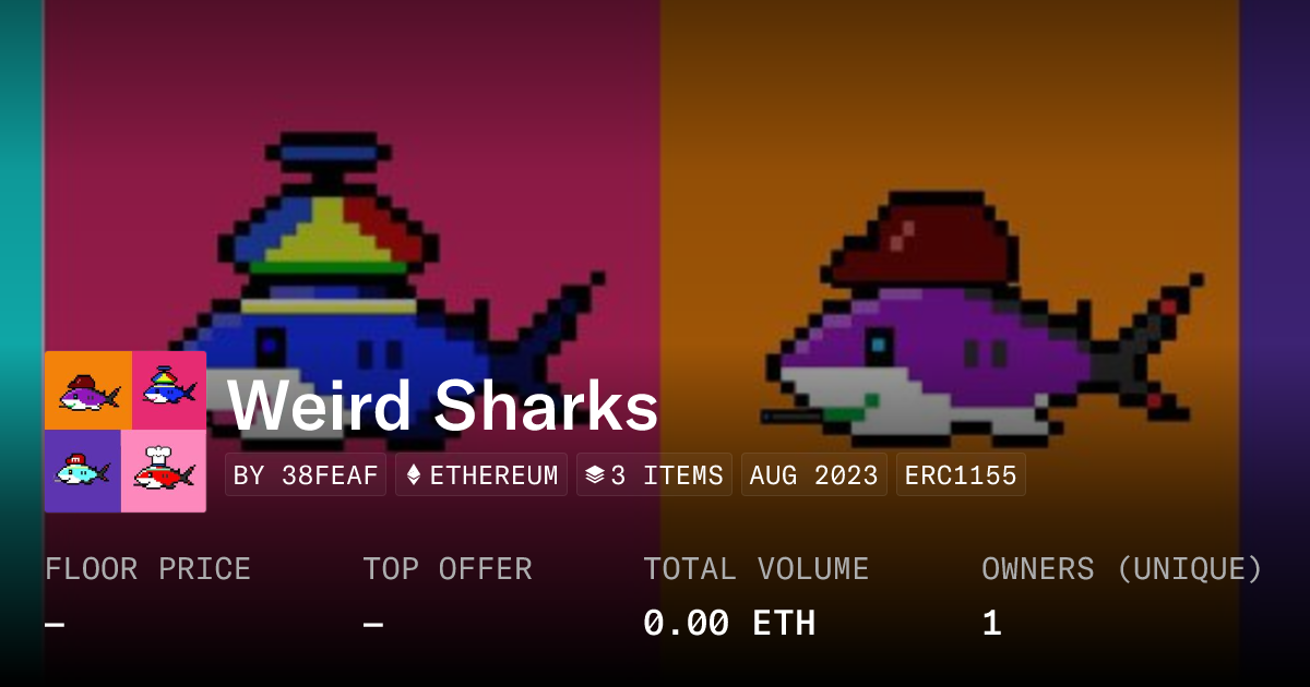 Weird Sharks - Collection | OpenSea