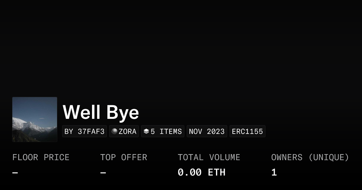 Well Bye - Collection | OpenSea