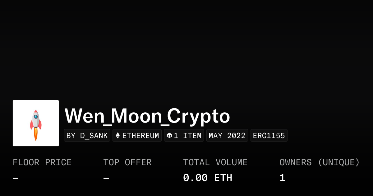 Wen_Moon_Crypto - Collection | OpenSea