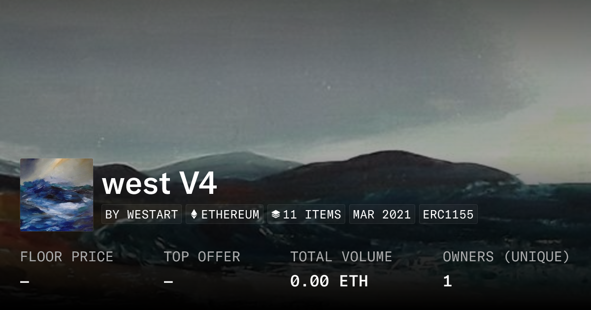 west V4 - Collection | OpenSea