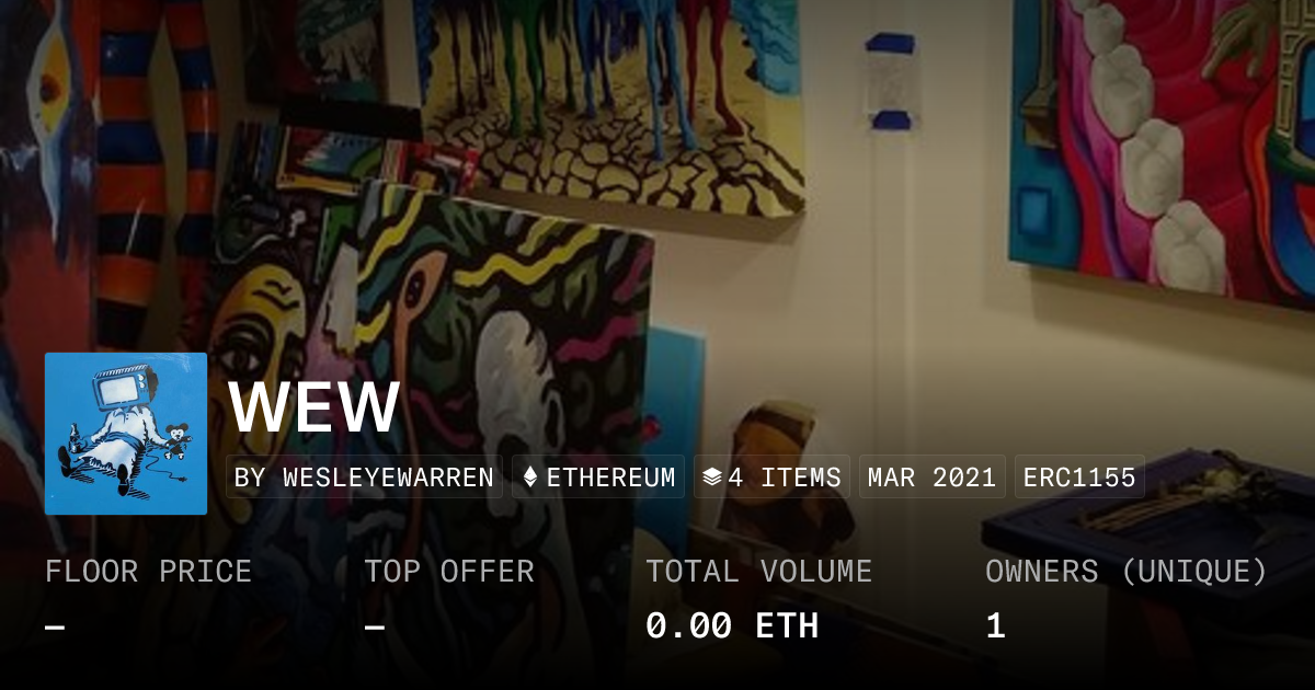 WEW - Collection | OpenSea
