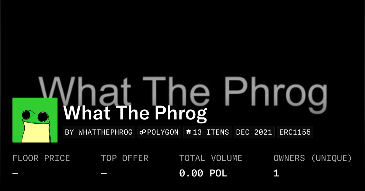 What The Phrog - Collection | OpenSea