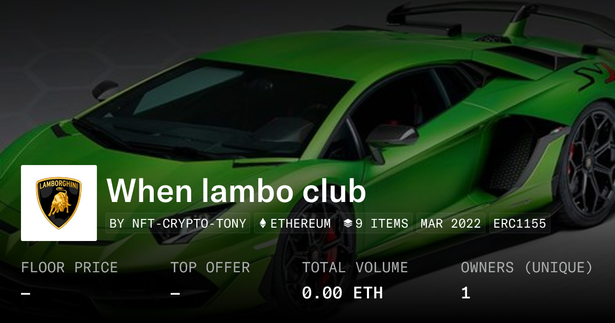 When lambo club - Collection | OpenSea