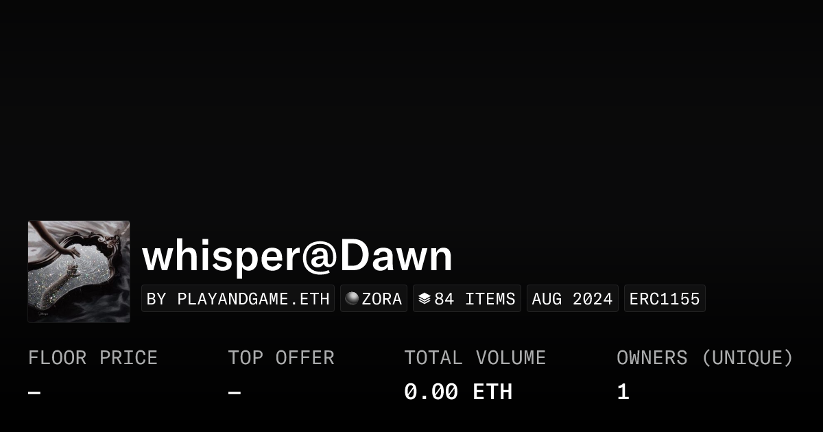 whisper@Dawn - Collection | OpenSea
