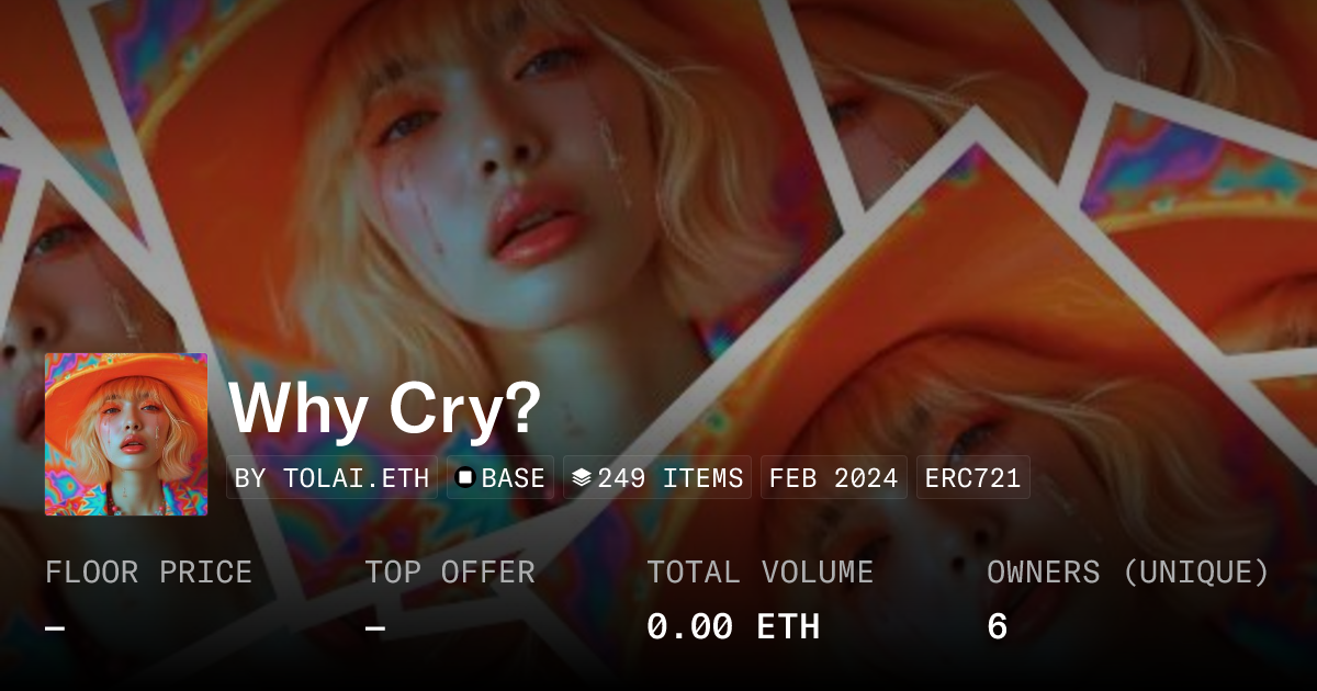 Why Cry? - Collection | OpenSea