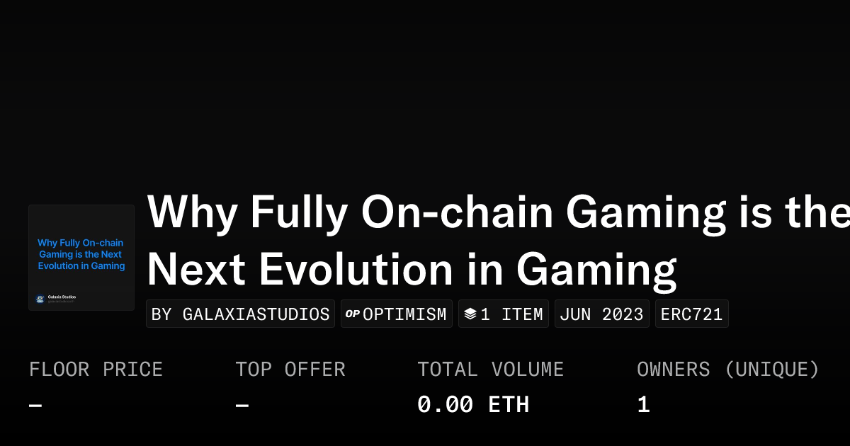 Why Fully On-chain Gaming is the Next Evolution in Gaming - Collection ...
