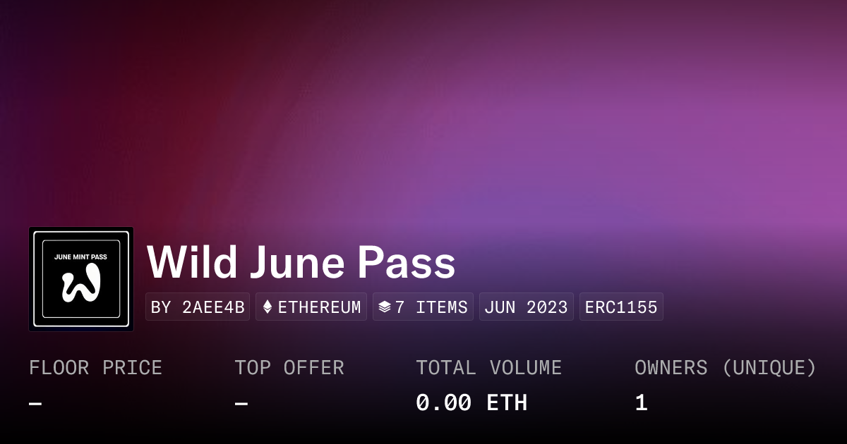 Wild June Pass - Collection | OpenSea