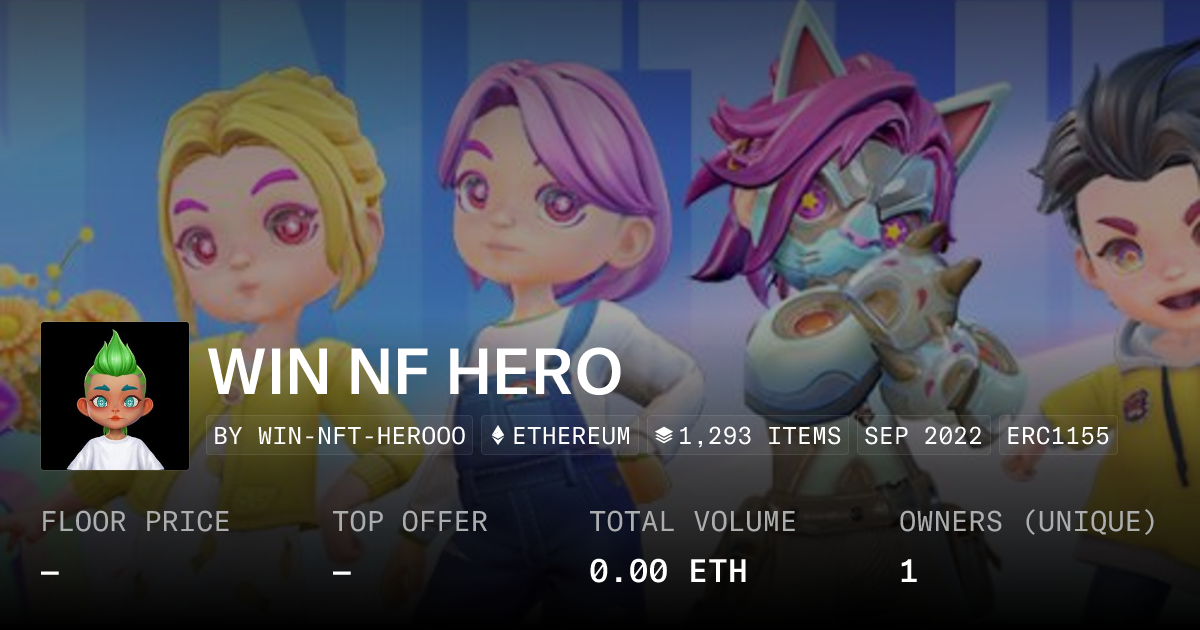 WIN NF HERO - Collection | OpenSea