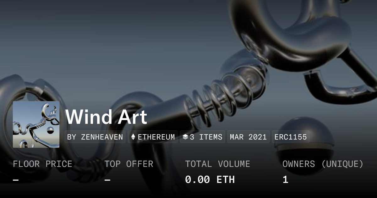 Wind Art - Collection | OpenSea