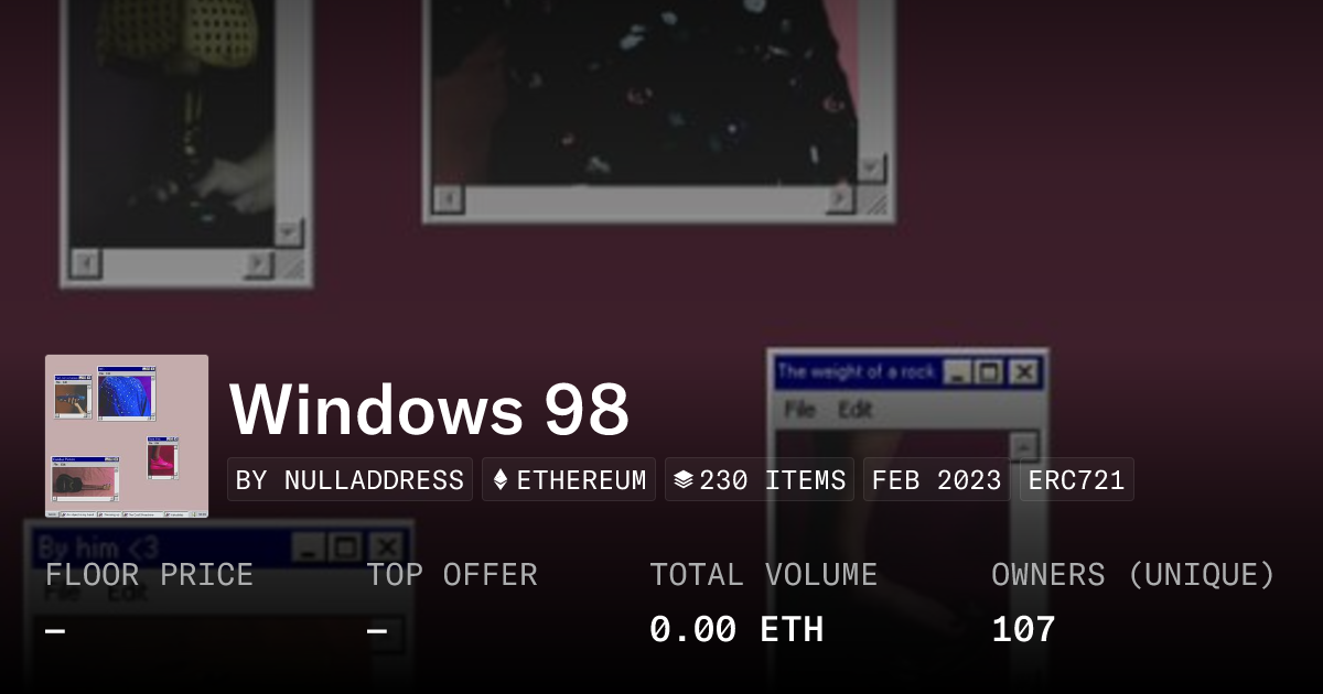 Windows 98 - Collection | OpenSea