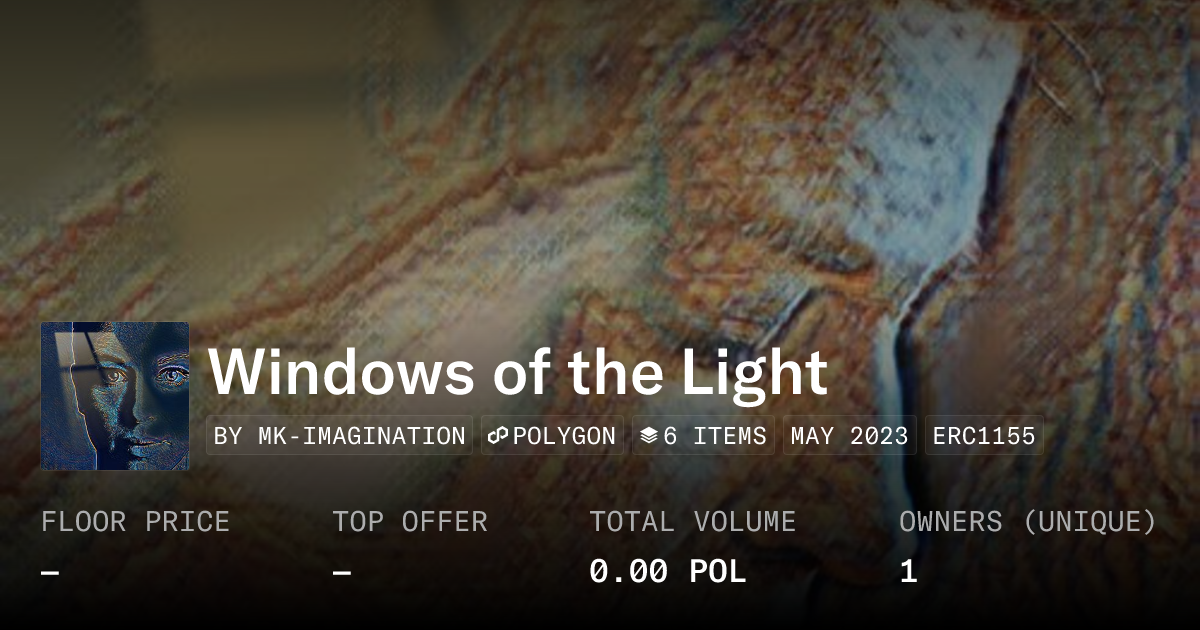 Windows of the Light - Collection | OpenSea