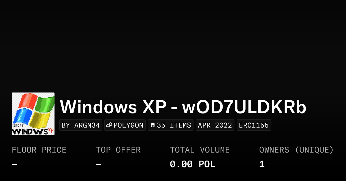 Windows XP - wOD7ULDKRb - Collection | OpenSea