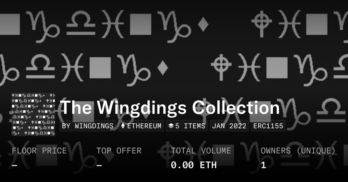 The Wingdings Collection - Collection | OpenSea