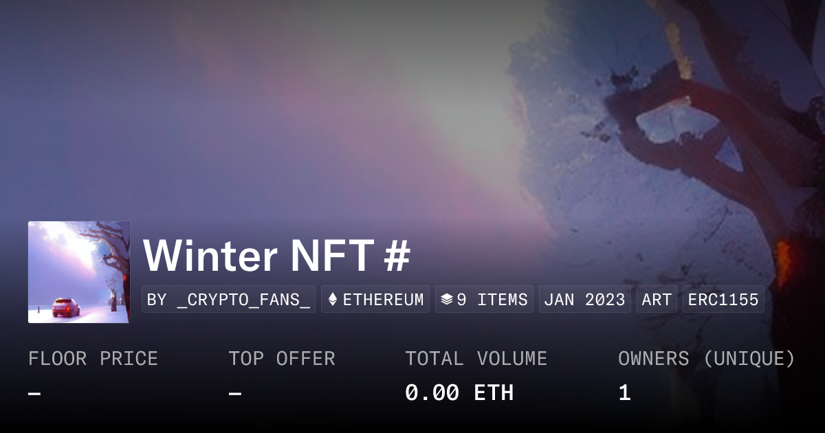 Winter NFT # - Collection | OpenSea