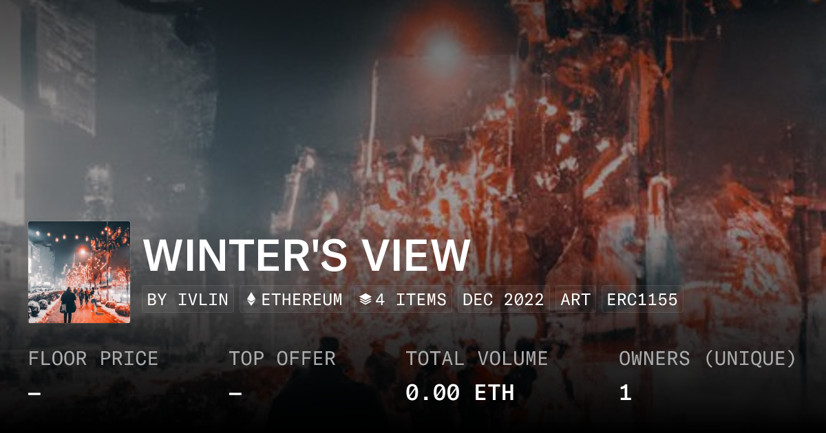 WINTER'S VIEW - Collection | OpenSea