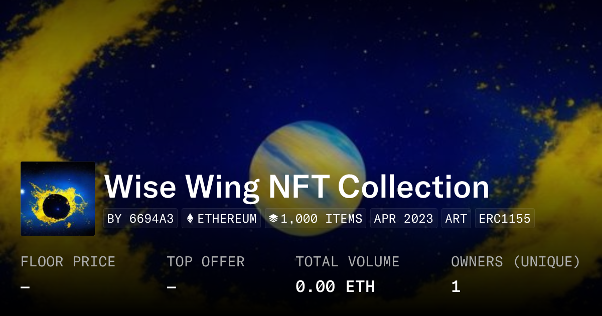 Wise Wing NFT Collection - Collection | OpenSea