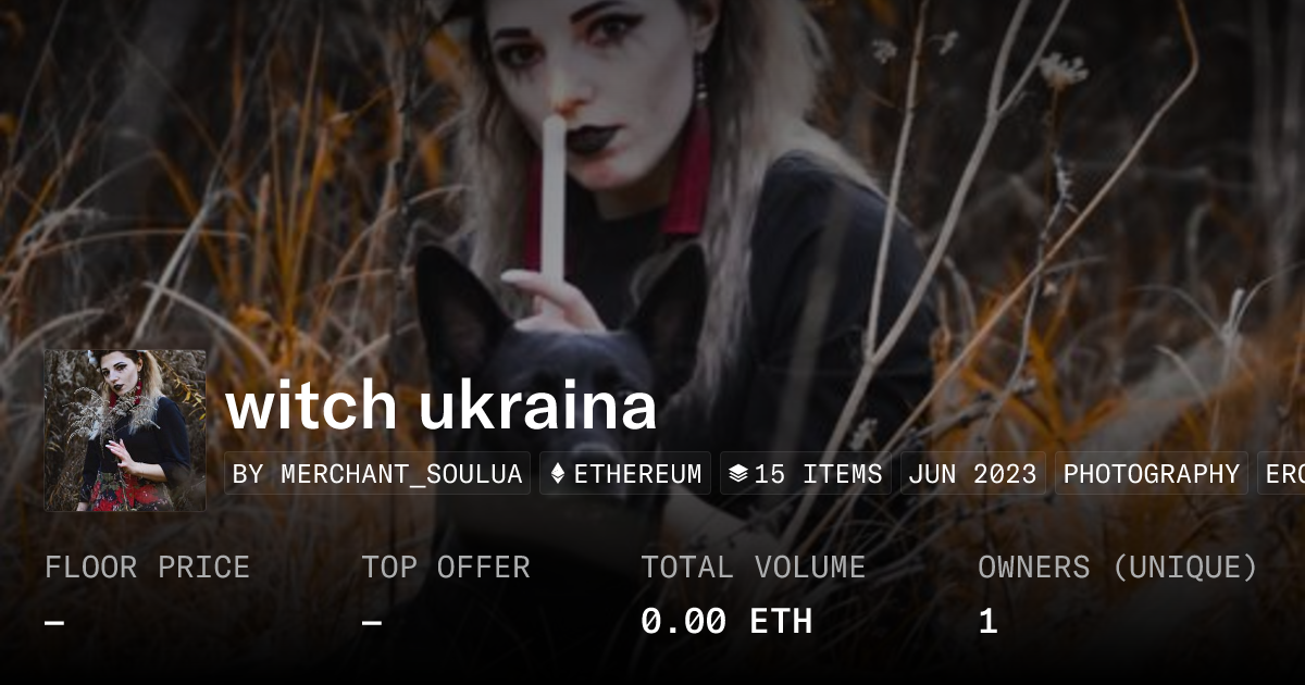 witch ukraina - Collection | OpenSea