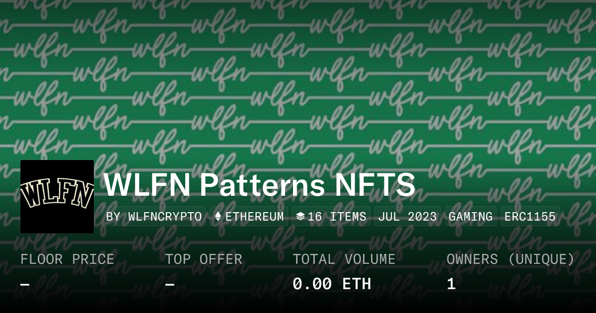 WLFN Patterns NFTS - Collection | OpenSea