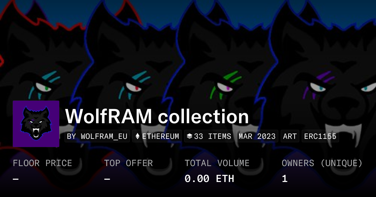 WolfRAM collection - Collection | OpenSea