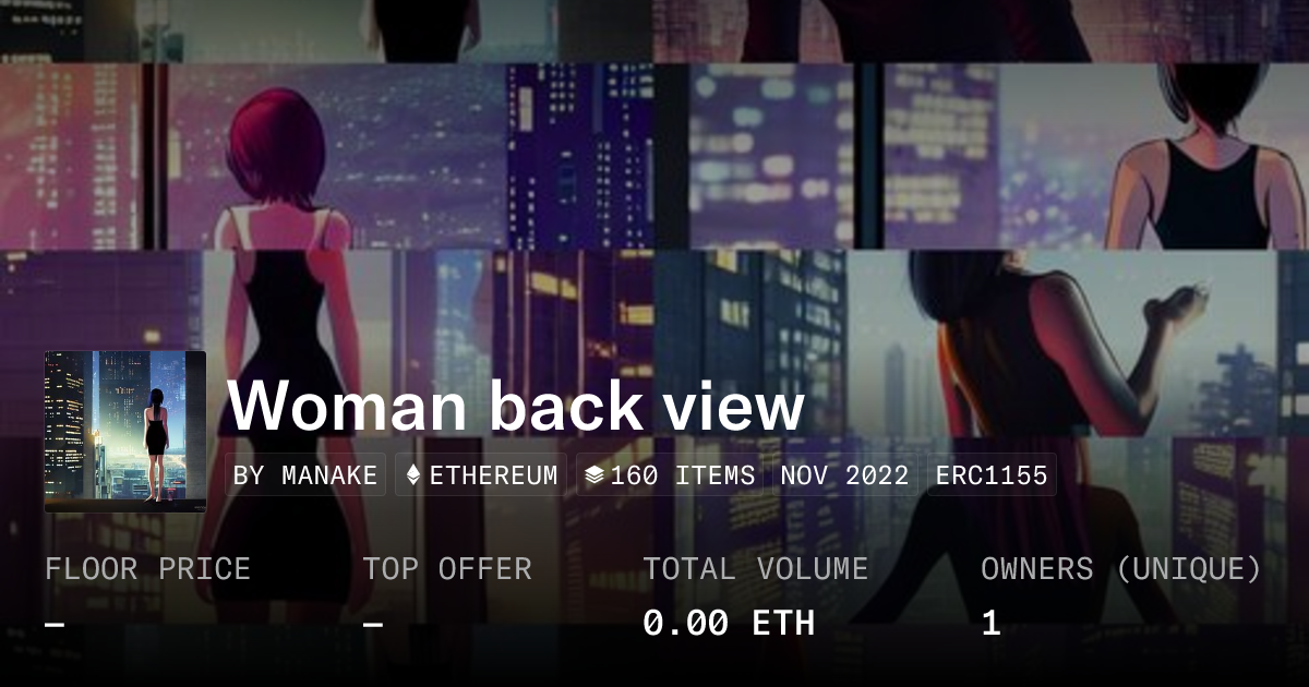 Woman back view - Collection | OpenSea