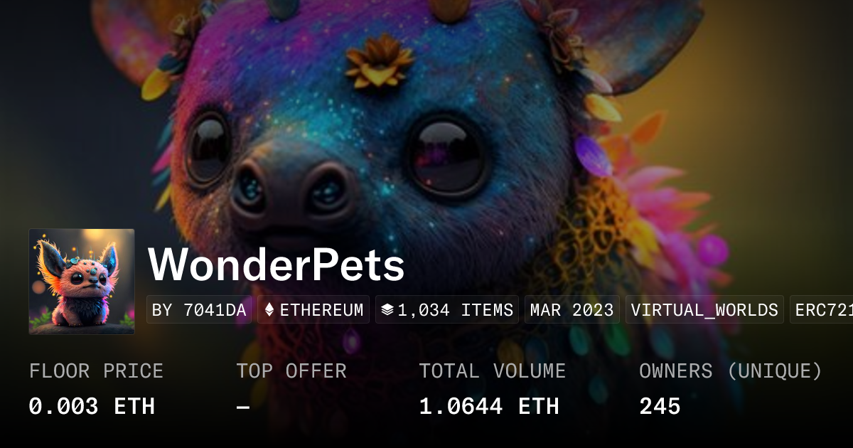 WonderPets 0.01 ETH - Collection | OpenSea