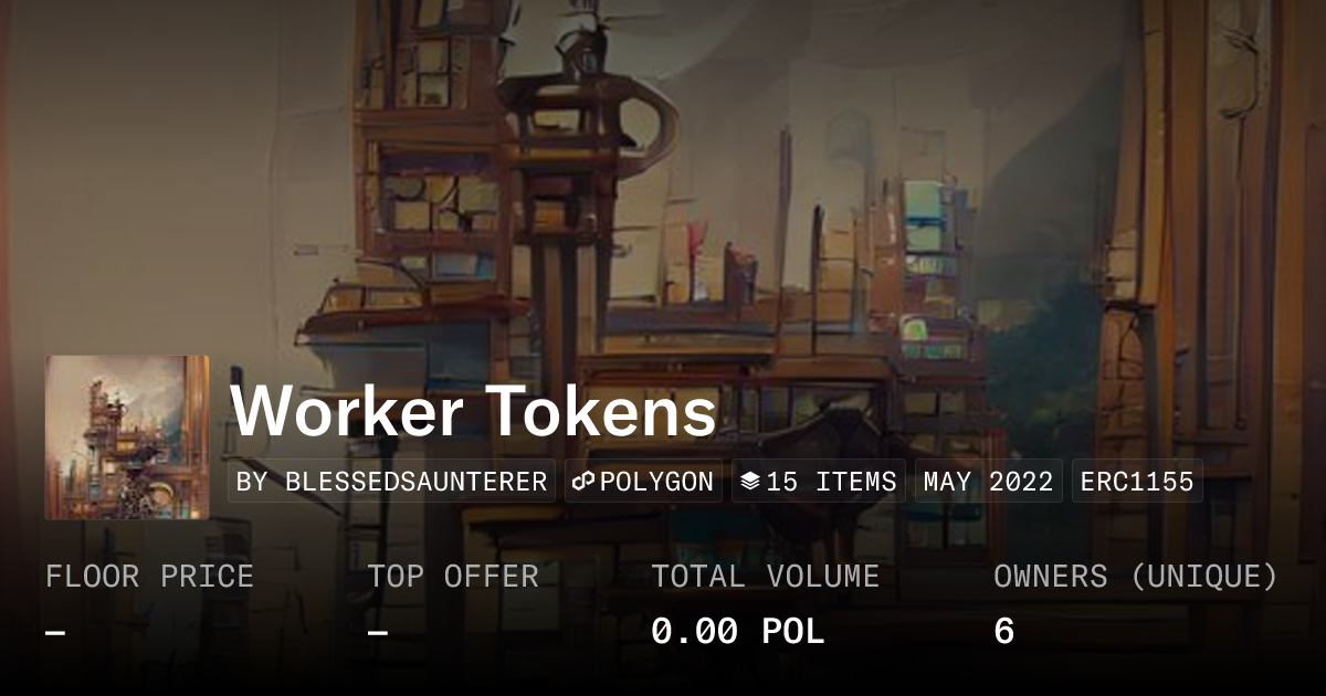 Worker Tokens - Collection | OpenSea