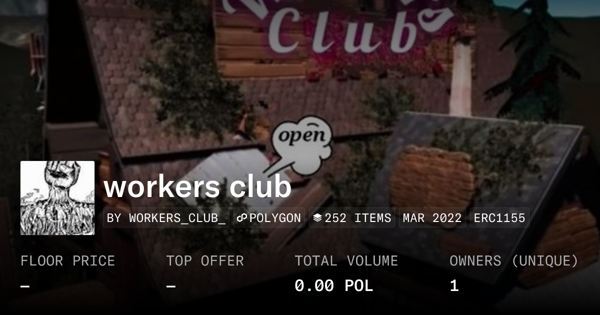 workers club - Collection | OpenSea