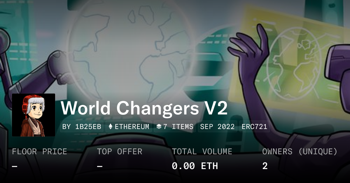 World Changers V2 - Collection | OpenSea