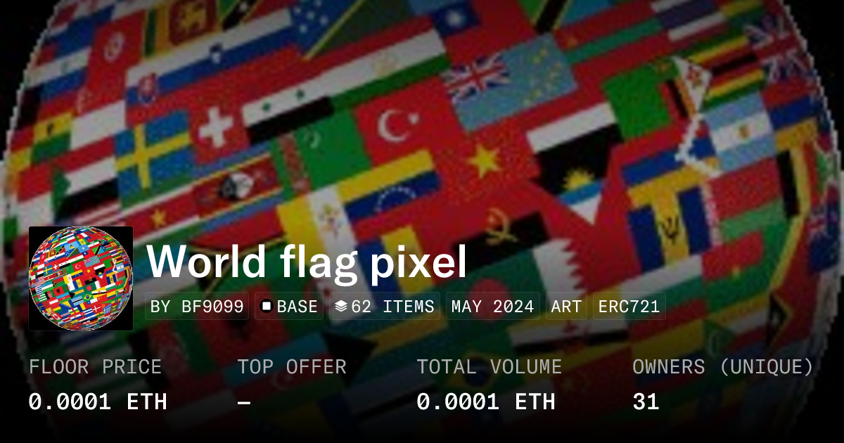 World flag pixel - Collection | OpenSea