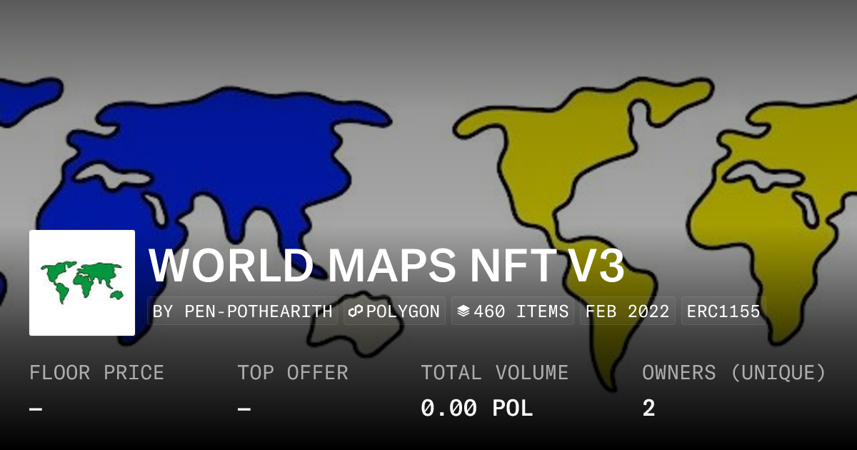 WORLD MAPS NFT V3 - Collection | OpenSea