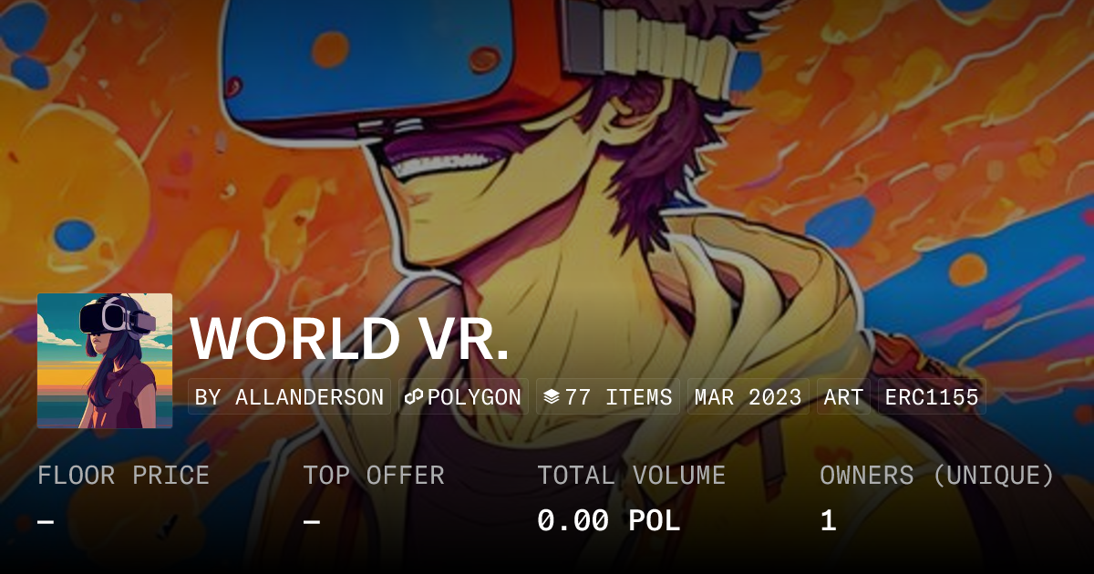 WORLD VR. - Collection | OpenSea