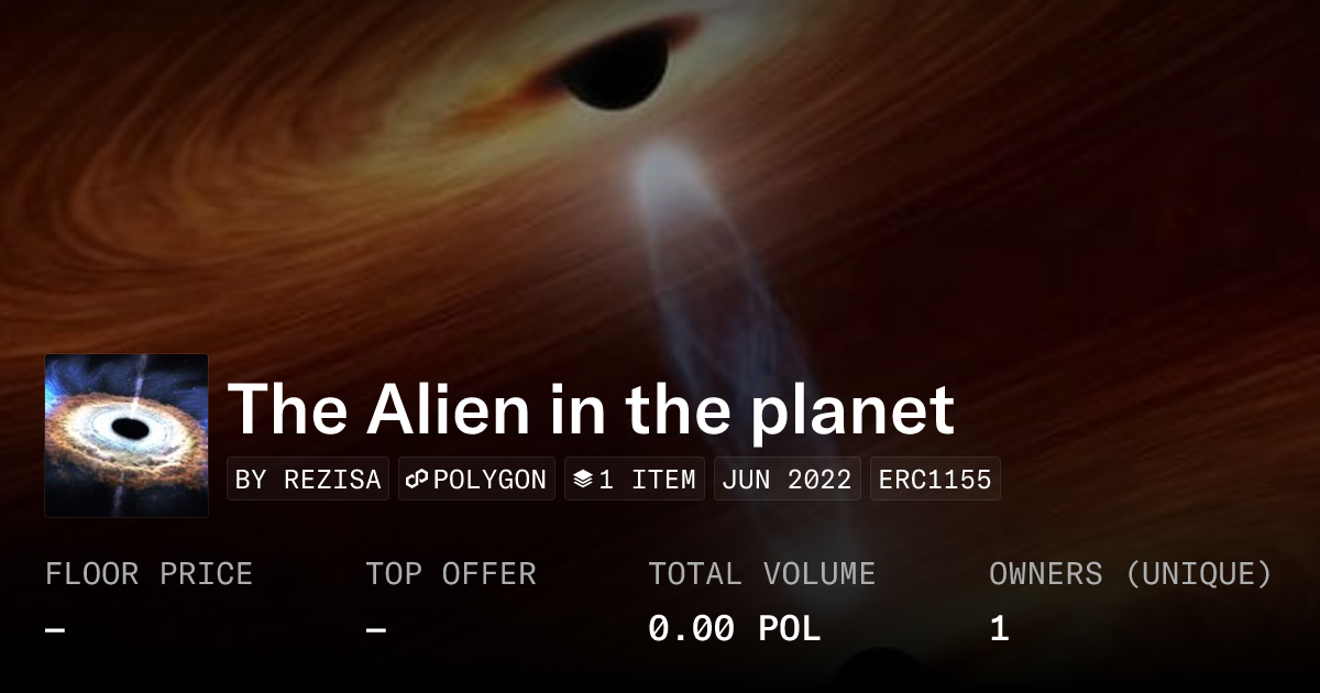 The Alien in the planet - Collection | OpenSea