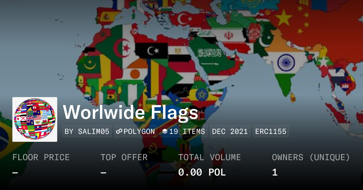 Worlwide Flags - Collection | OpenSea