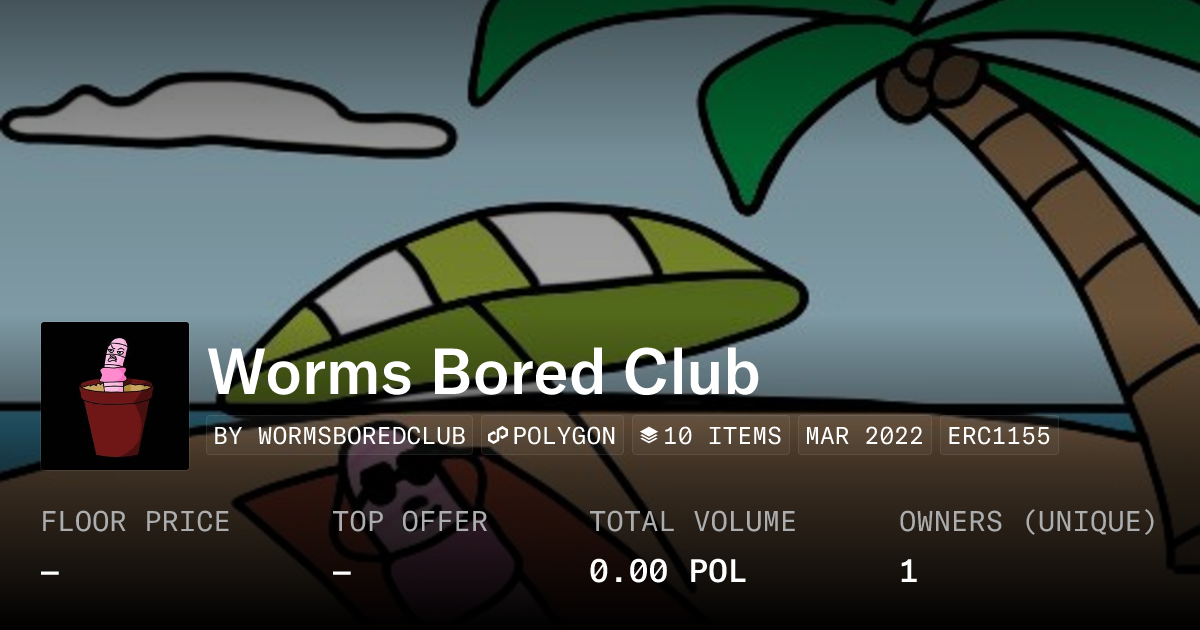 Worms Bored Club - Collection | OpenSea