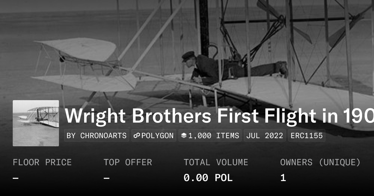 Wright Brothers First Flight in 1903 - Collection | OpenSea