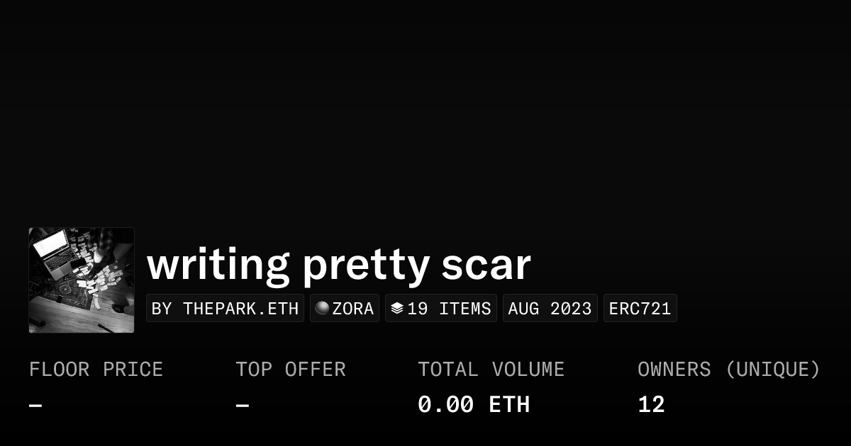 writing pretty scar - Collection | OpenSea